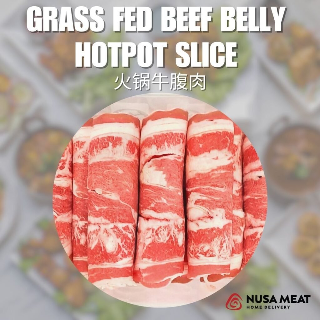 GRASS FED BEEF BELLY HOTPOT SLICE 火锅牛腹肉 - NUSA MEAT